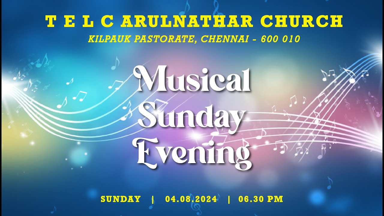 Musical Sunday Evening Service _ 04.08.2024 _ 6:30 PM - YouTube