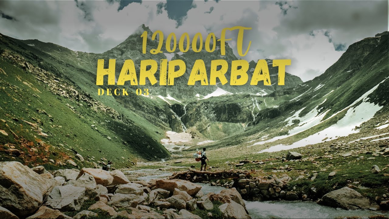 Scenic Journey to Harri Parbat | Day 3 Trekking From Deck 1 To Deck 3 ...