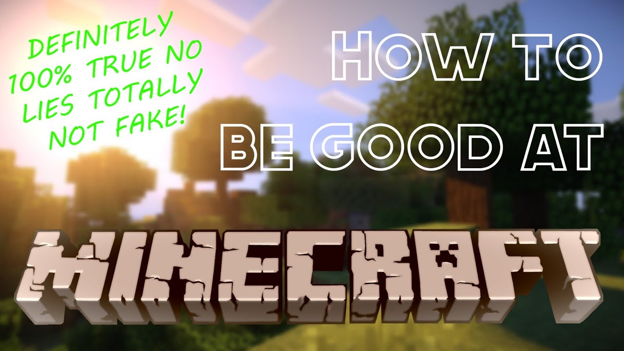 how to be good at Minecraft - YouTube