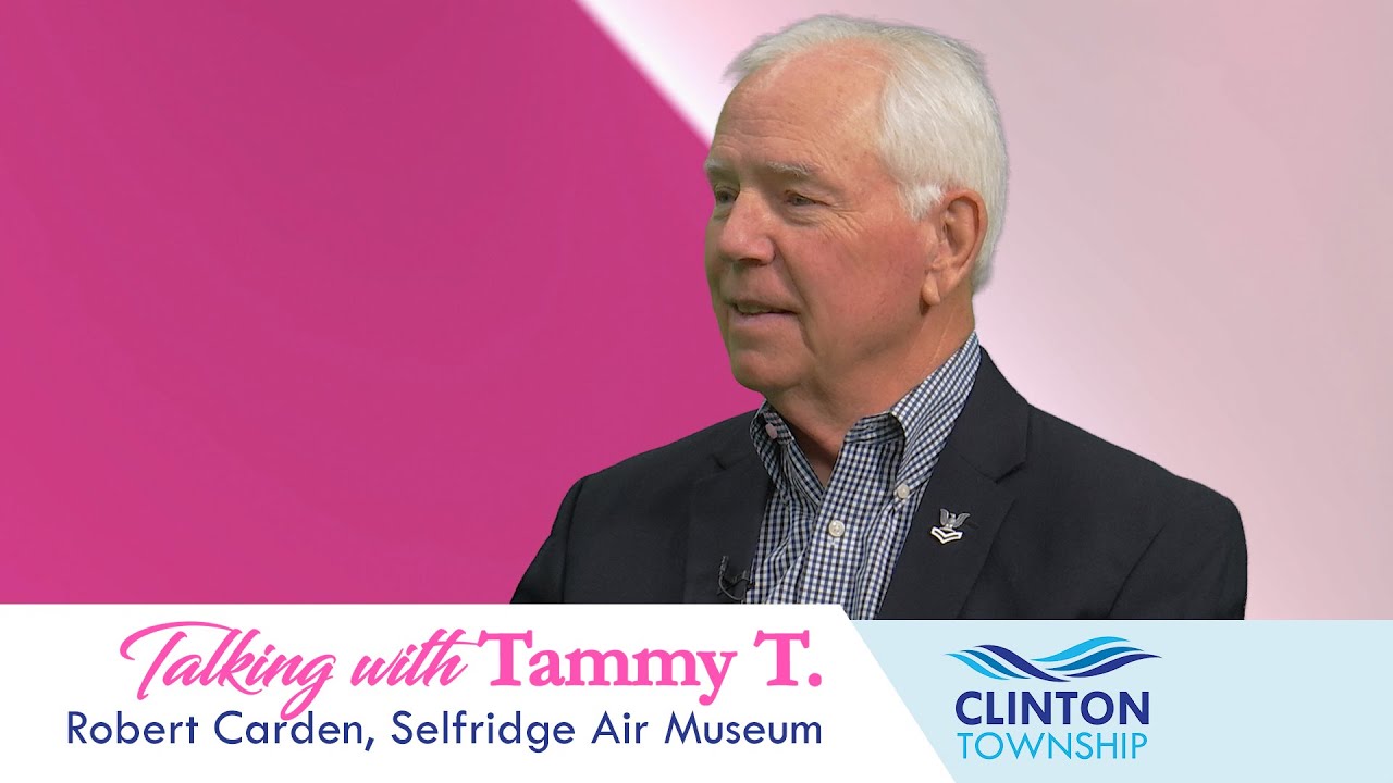 Talking with Tammy T - Robert Carden, Selfridge Military Air Museum ...