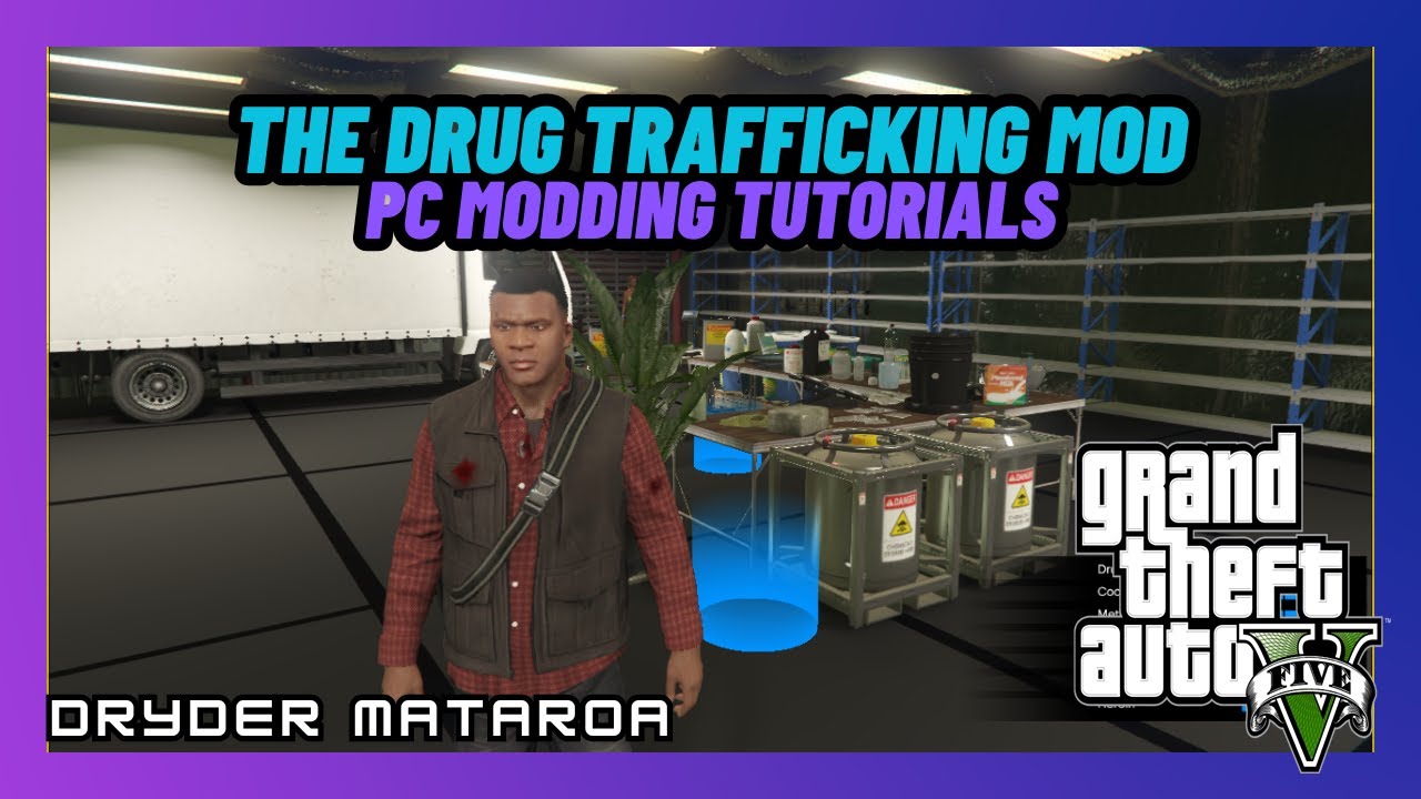 How To Install The Drug Trafficking V2 5.0 Mod (Grand Theft Auto V PC ...