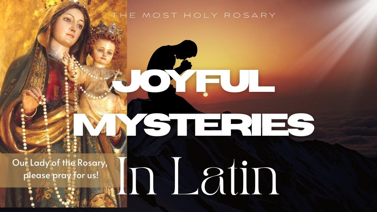 Latin Virtual Rosary - Joyful Mysteries (Mondays & Saturdays) - YouTube