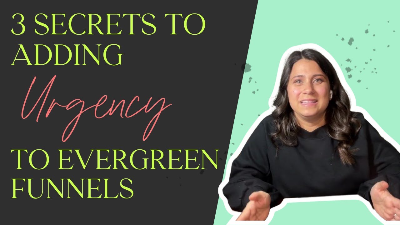 3 Secrets to Adding Urgency and Scarcity to Evergreen Funnels - YouTube