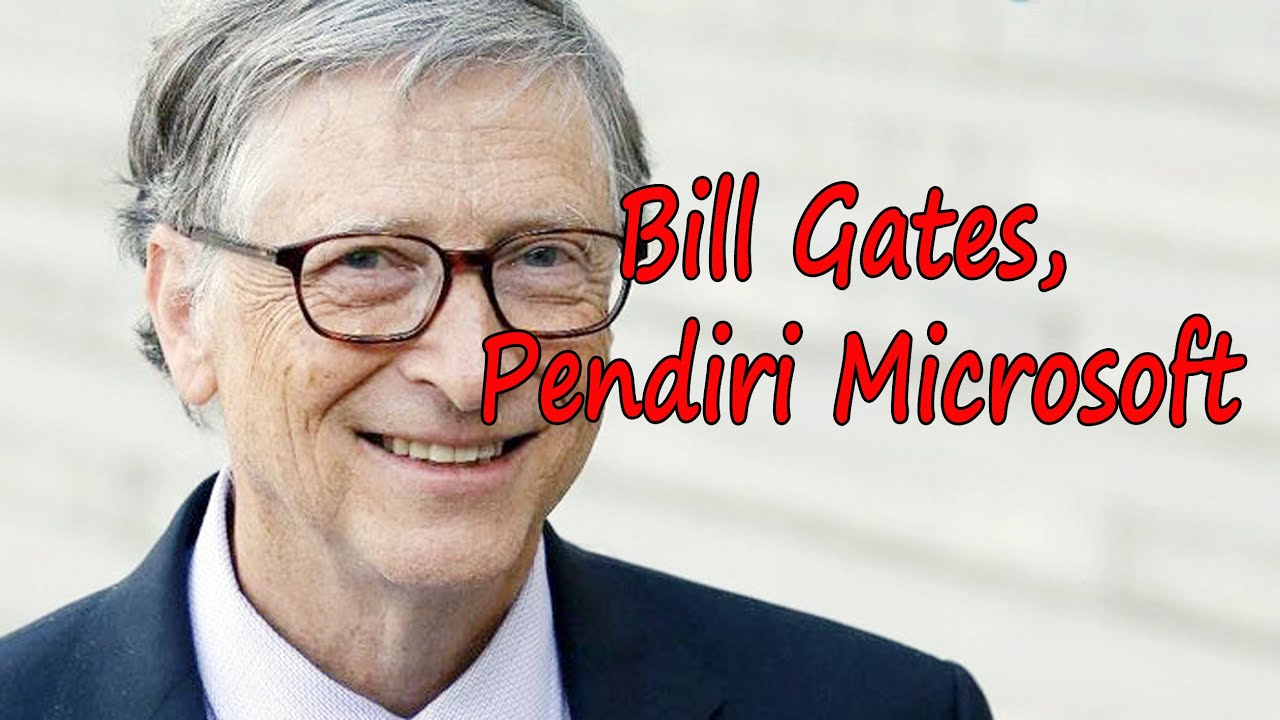 KISAH NYATA INSPIRASI BILL GATES, PENDIRI MICROSOFT #bukuaudio - YouTube