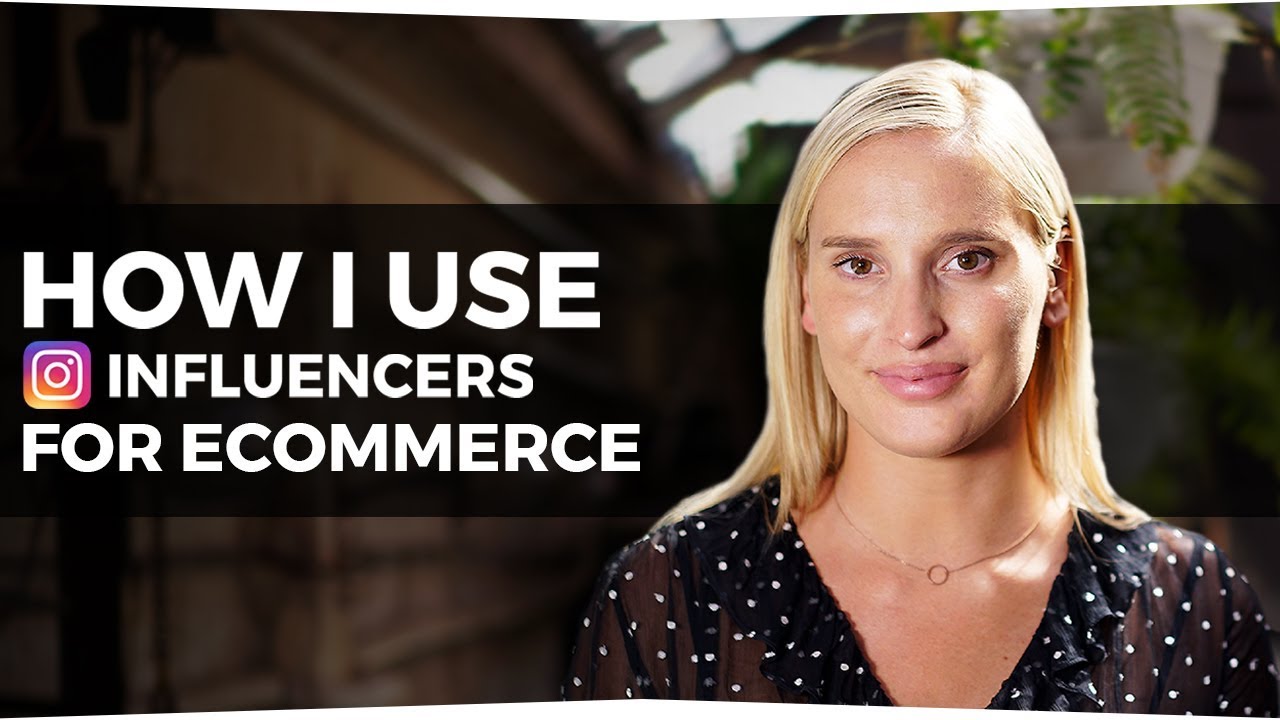 Using Instagram Influencers for Ecommerce | With Gretta Van Riel - YouTube