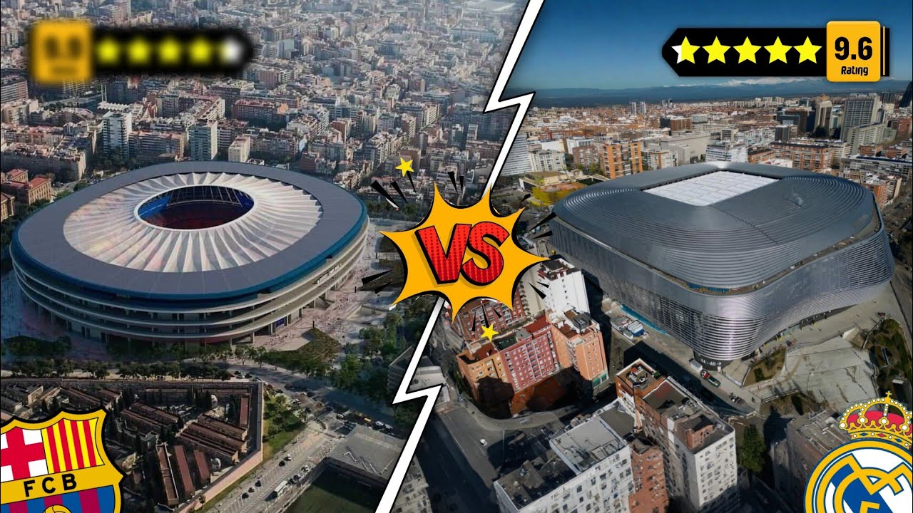 Barcelona’s Camp Nou vs Real Madrid’s Santiago Bernabeu – Stadium ...