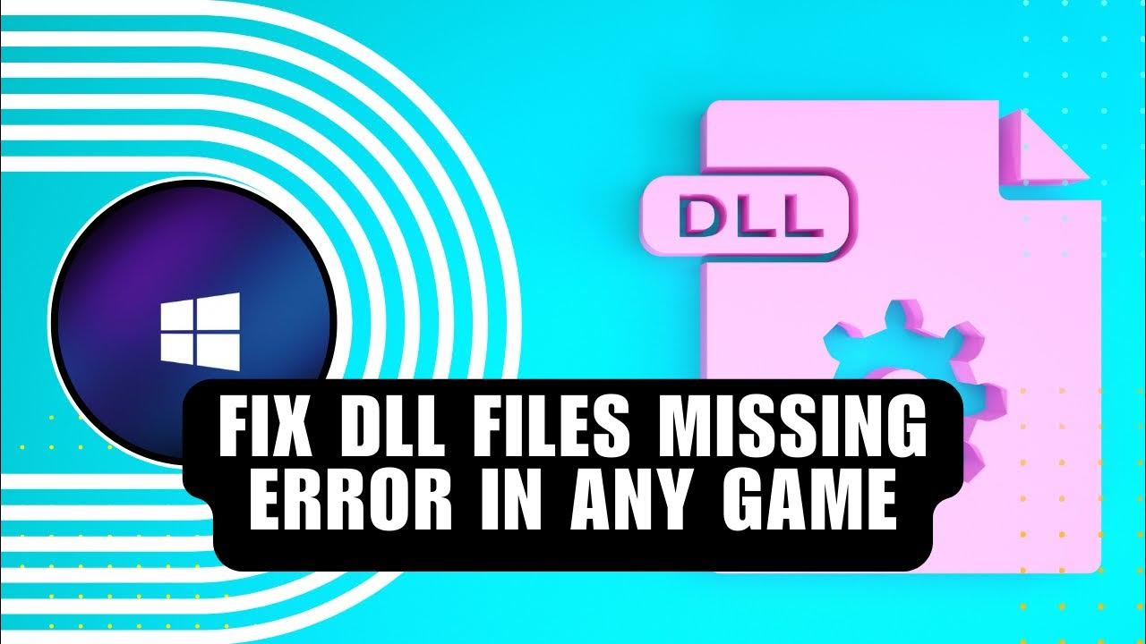 🔥 BASICS: How to fix DLL files missing error in any game-[ Step by Step Tutorial ] | How To ...