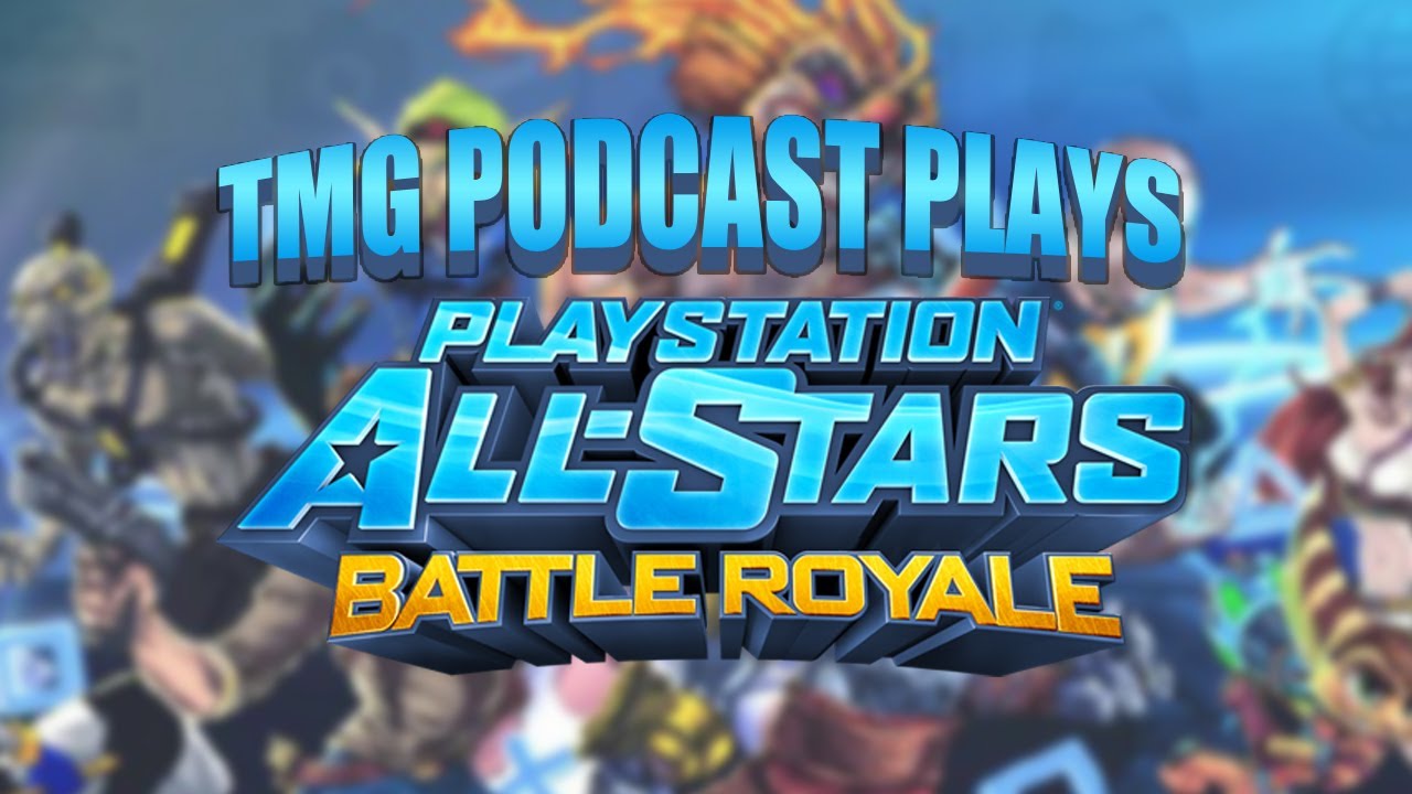 TMG Podcast Plays - PlayStation All-Stars Battle Royale Trailer