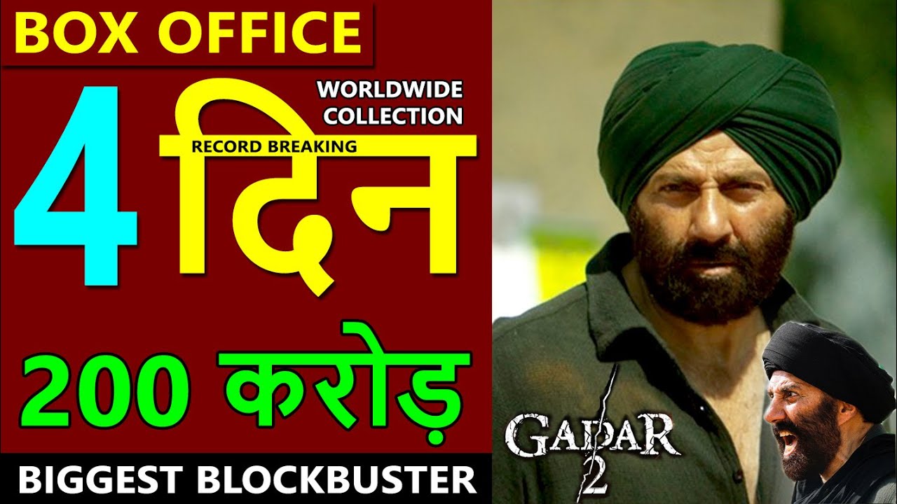Gadar 2 box office collection day 4, gadar 2 worldwide collection ...