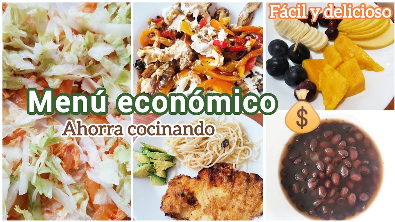 MENÚ ECONÓMICO💰FÁCIL Y DELICIOSO😋COMO AHORRO MIENTRAS COCINO😃COMIDAS ...