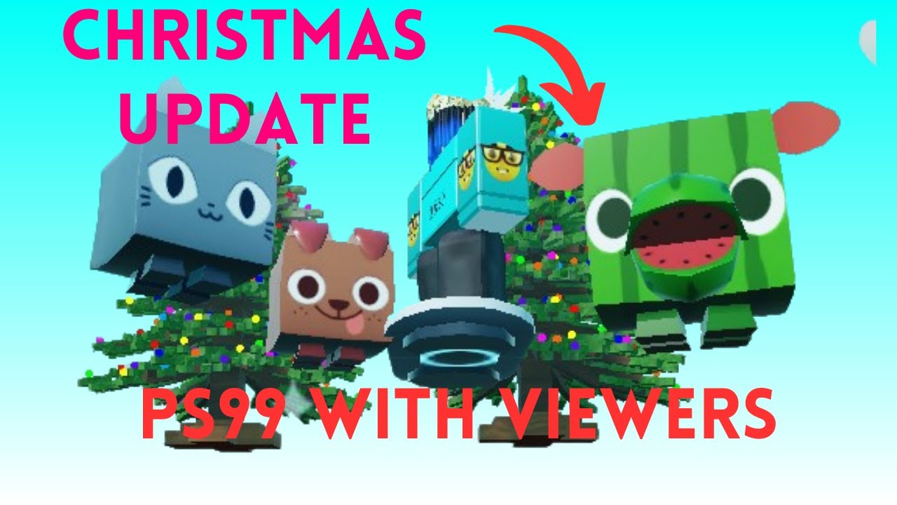 🔴Christmas Update Live! (Pet Simulator 99) + Viewers🔴 - YouTube