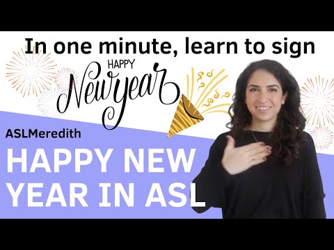Learn ASL: How to sign " Happy New Year " in American Sign Language ...