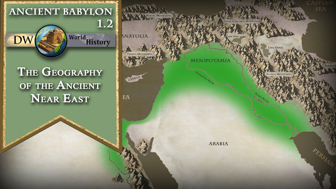 The Geography of the Ancient Near East - YouTube
