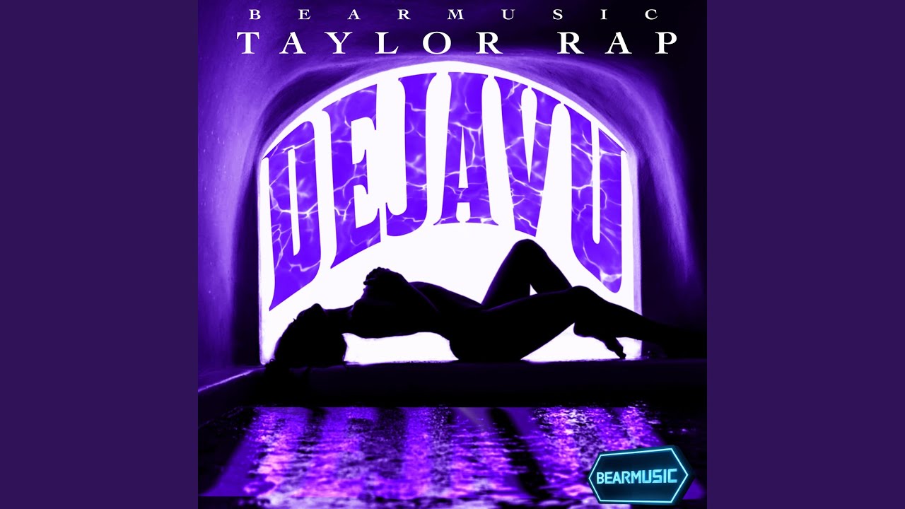 Dejavu (feat. Taylor Rap) - YouTube