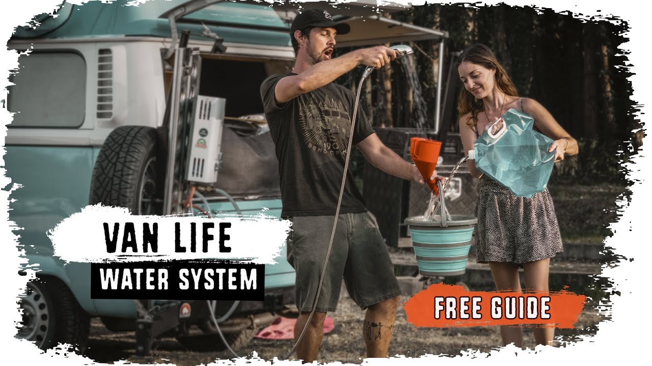 VAN LIFE: Water Systems for Extended Off Grid Travel - YouTube