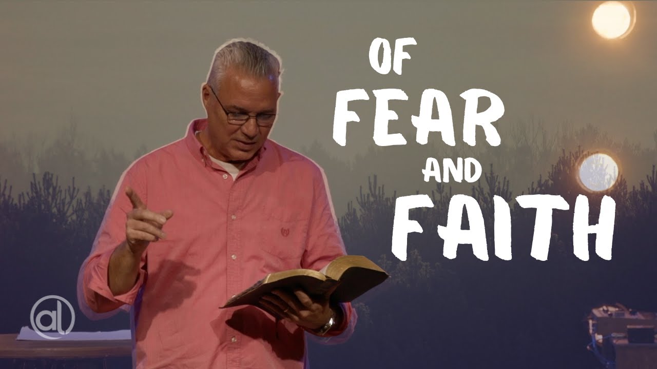 Of Fear and faith (Tim Hughes) | Sunday Sermons - YouTube