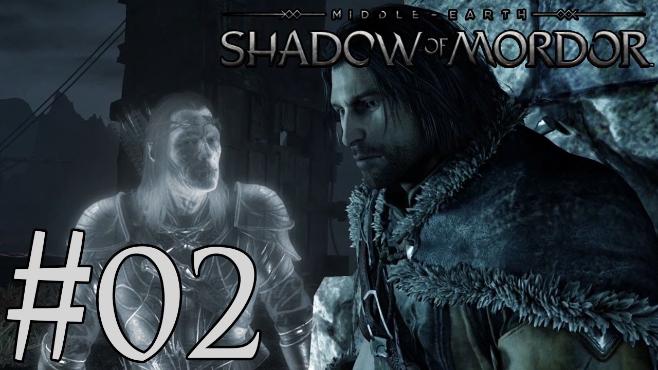 Middle Earth: Shadow of Mordor Walkthrough Part 2 - Wraith World - YouTube