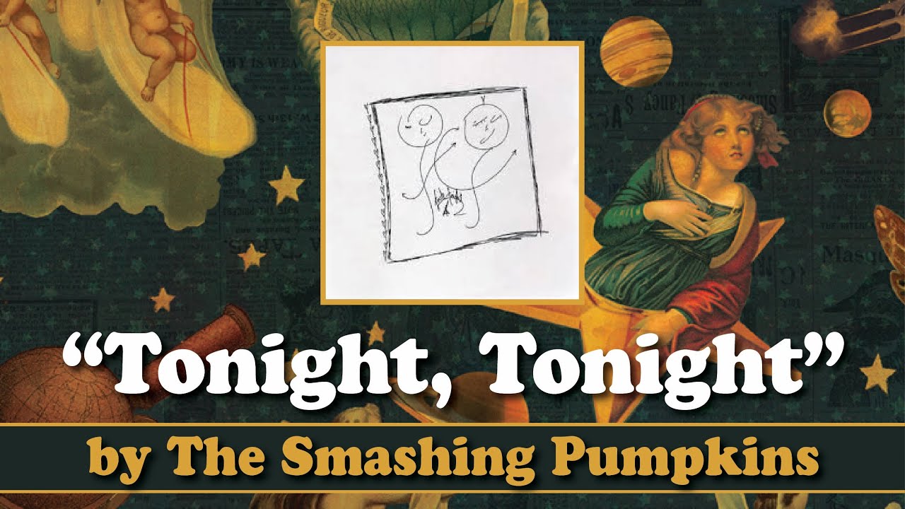 Tonight, Tonight (The Smashing Pumpkins) - YouTube