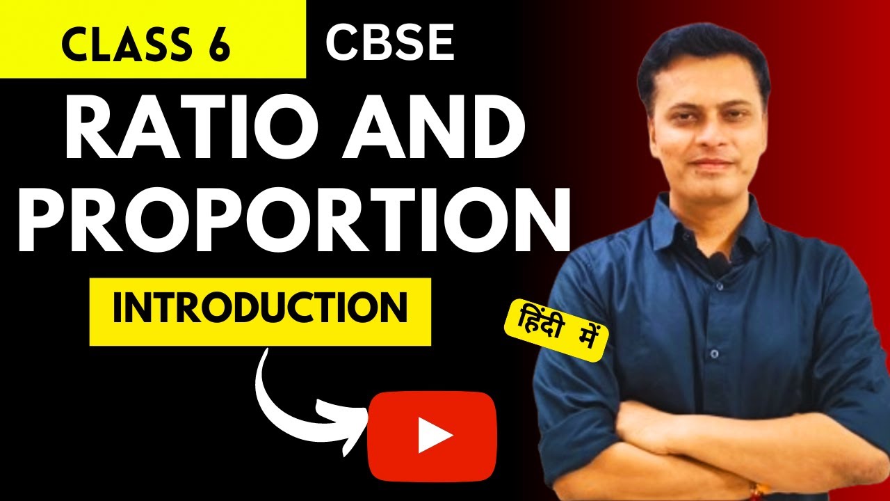 Ratio and Proportion | introduction | Class 6 Maths CBSE - YouTube