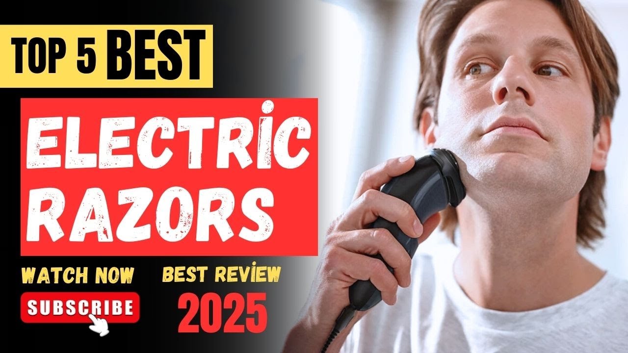 Top 5 BEST Electric Razors of 2025 (Electric Razor Review) - YouTube