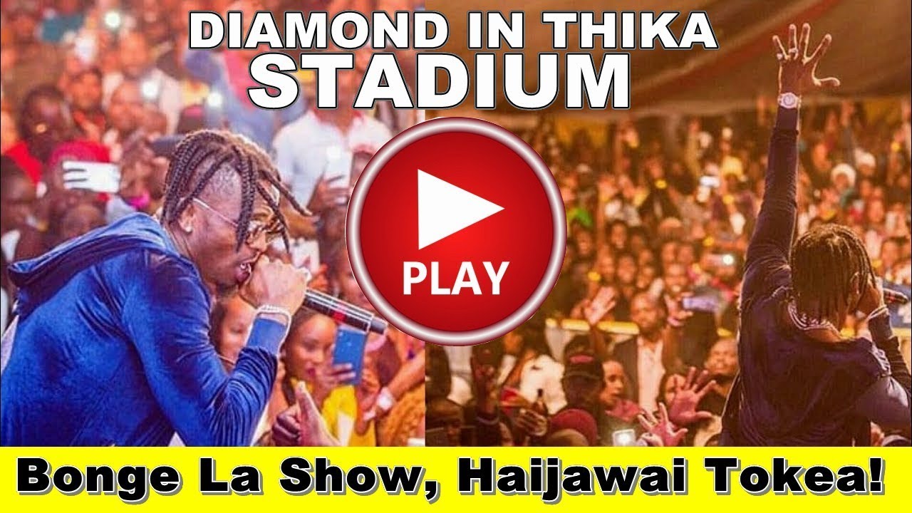 Diamond Platnumz Live At Thika Stadium KENYA (Bonge La Show, Haijawai ...