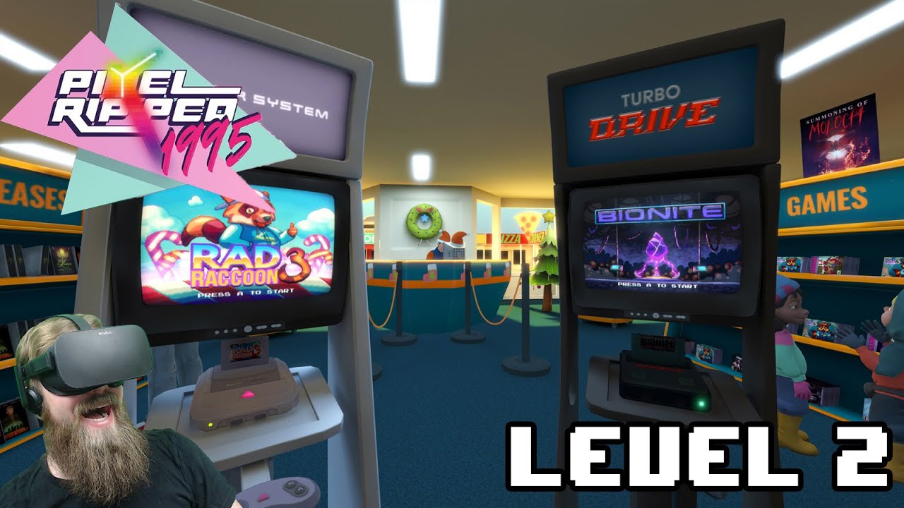 PIXEL RIPPED 1995 | Level 2 | TRIP TO THE VIDEO STORE (Oculus Rift S ...