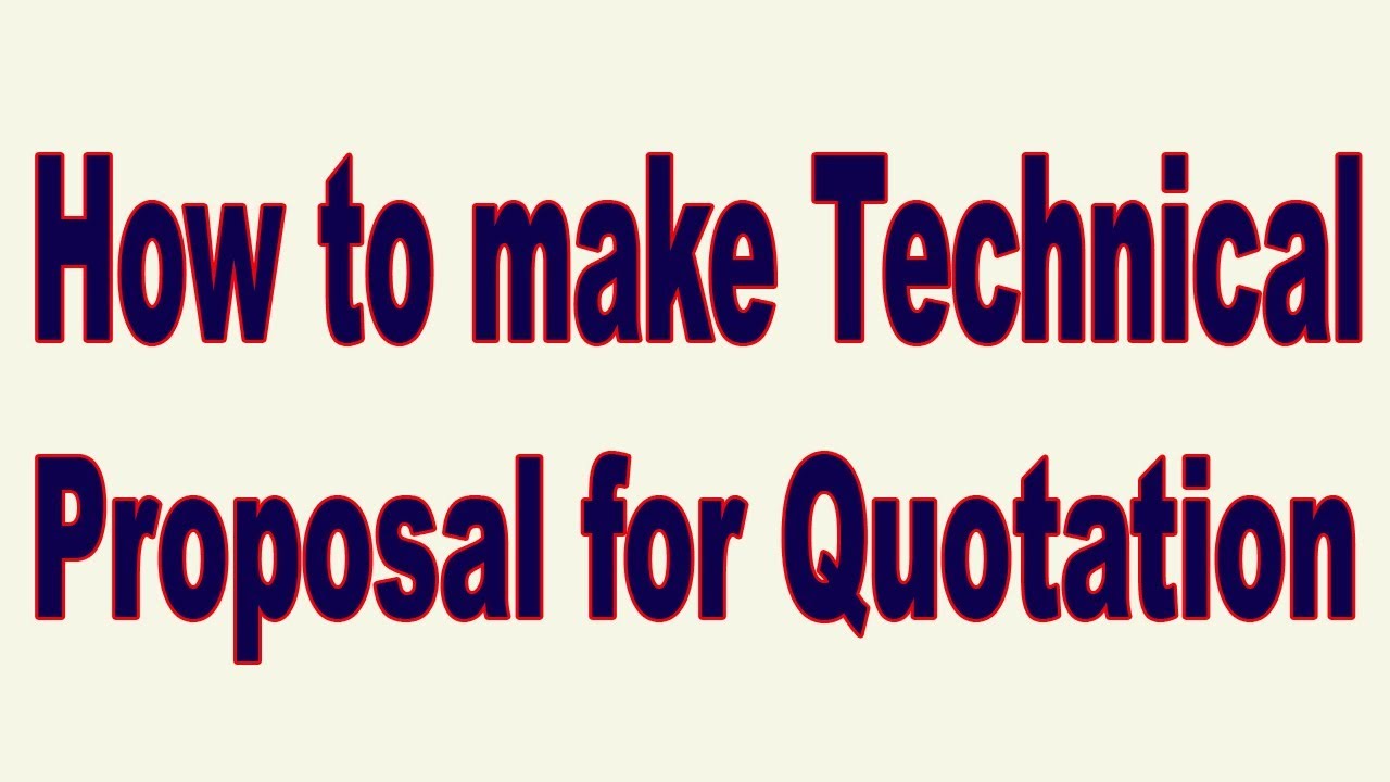 How to make Technical proposal for Quotation - YouTube
