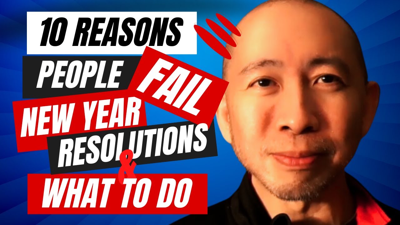 10 Reasons Why Most People Fail New Year Resolution And What To Do ...