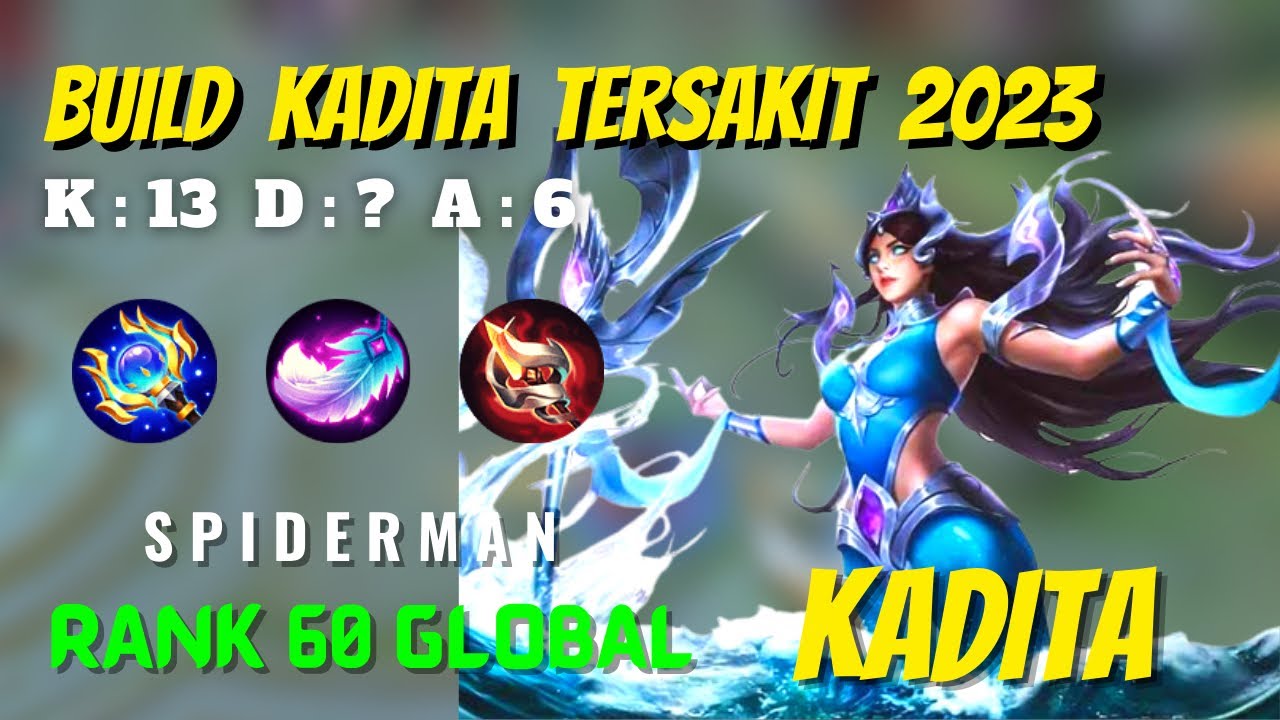 Kadita best build - mobile legend - By S P I D E R M A N #mobilelegends ...