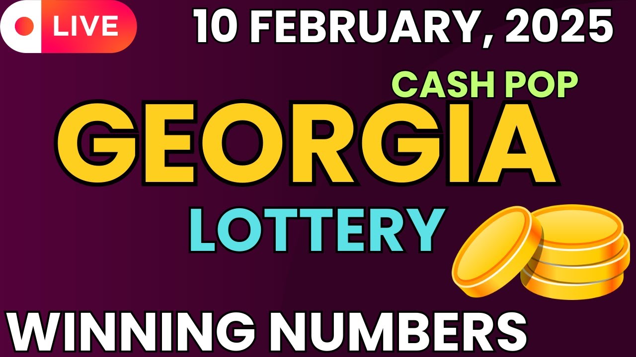 Georgia Cash Pop Lottery Results For - 10 Feb, 2025 - Early Bird ...