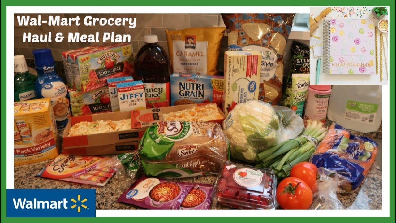 Wal-Mart Grocery Haul & Meal Plan for the upcoming week - YouTube