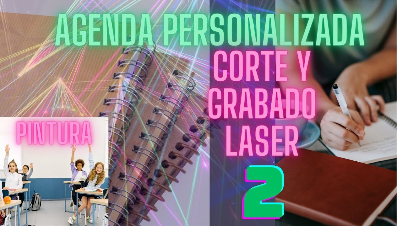Agenda personalizada con corte y grabado láser: tutorial paso a paso 2 ...
