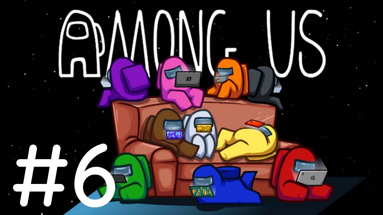 TOTALLY RANDOM AMONG US GAMEPLAY WALKTHROUGH - PART 6 . - YouTube
