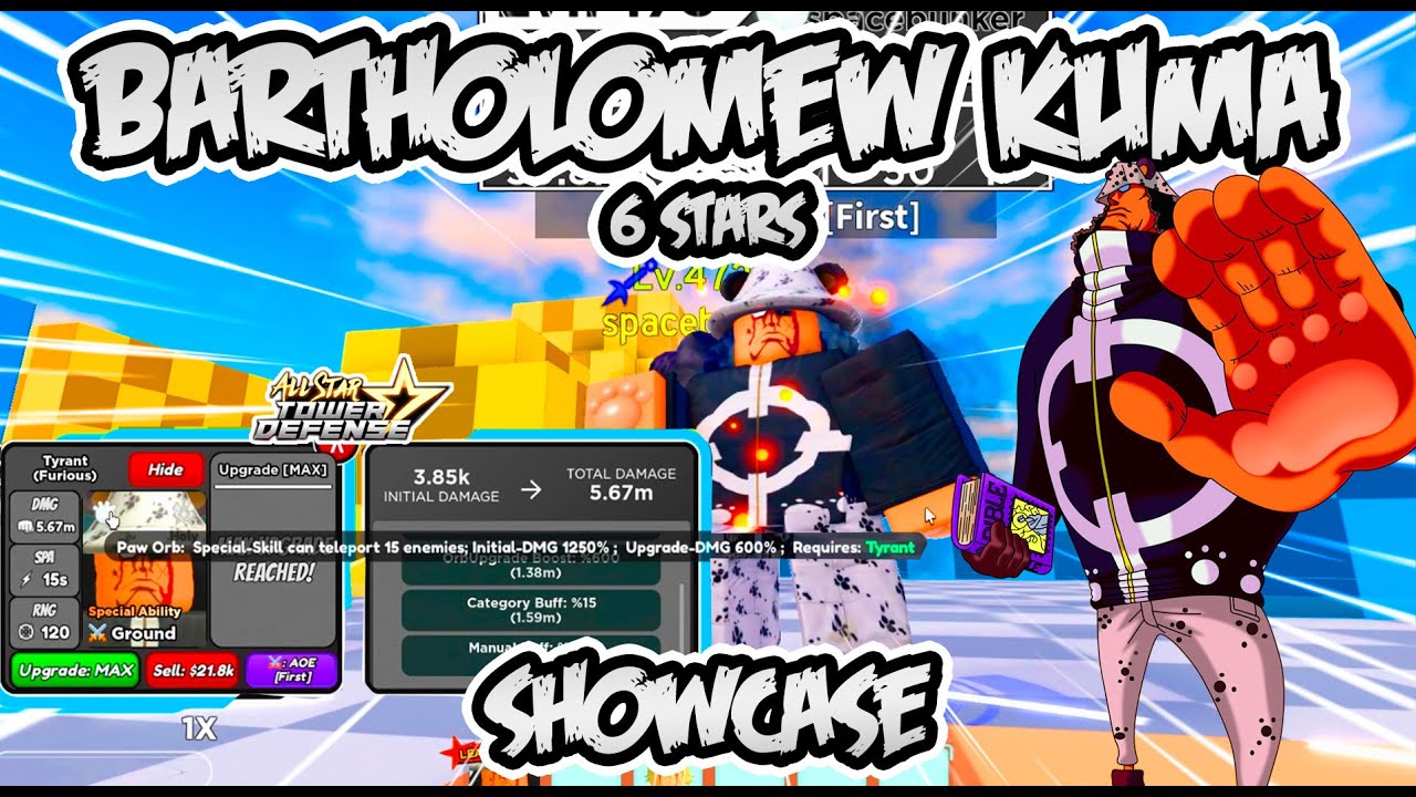 Bartholomew Kuma (FURIOUS) 6 STARS FULL SHOWCASE🌟ALL STAR TOWER DEFENSE ...