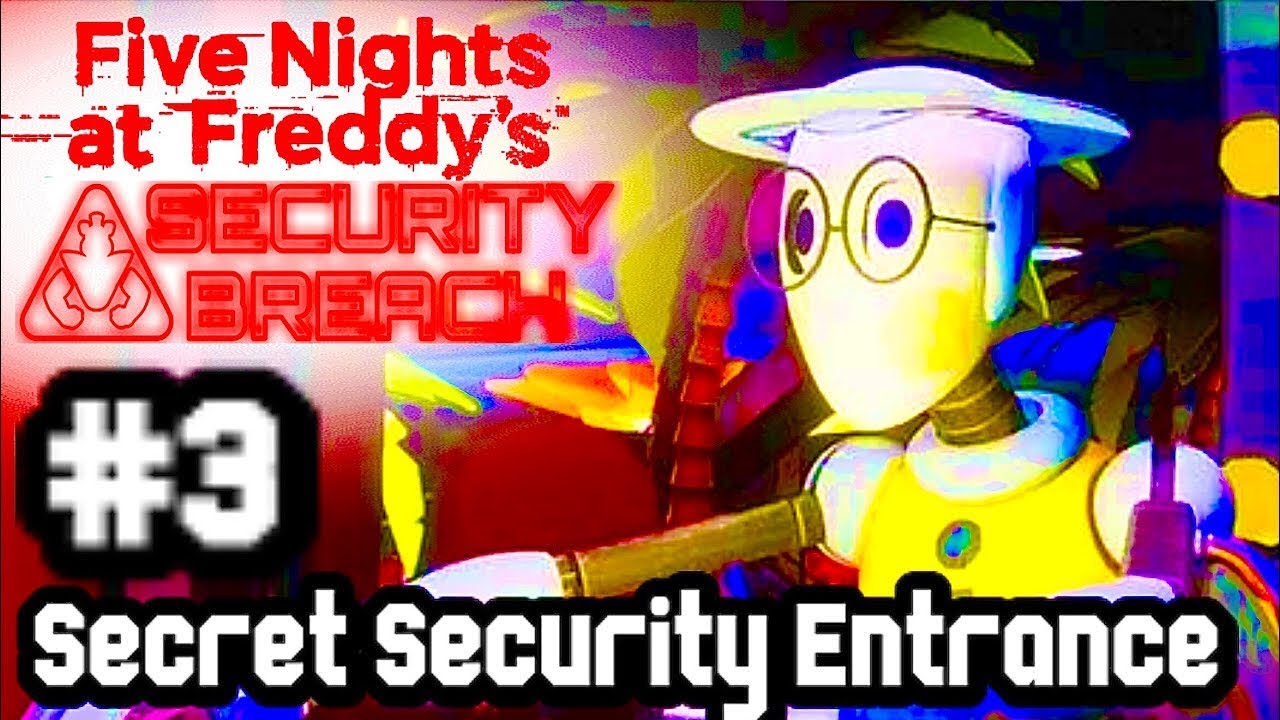 Five Nights at Freddy’s Security Breach - Episode 3: Secret Security ...