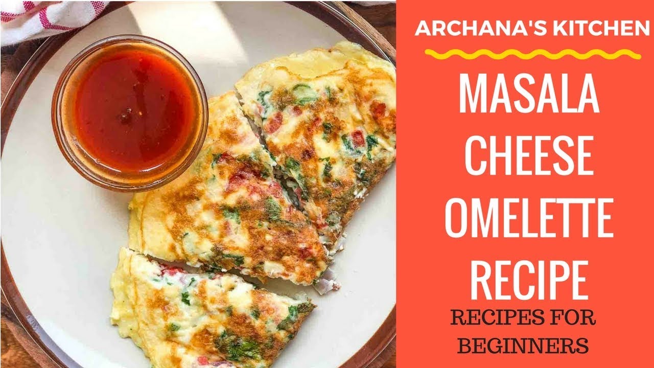 Cheese Masala Omelette - Continental Breakfast Recipes By Archana's ...