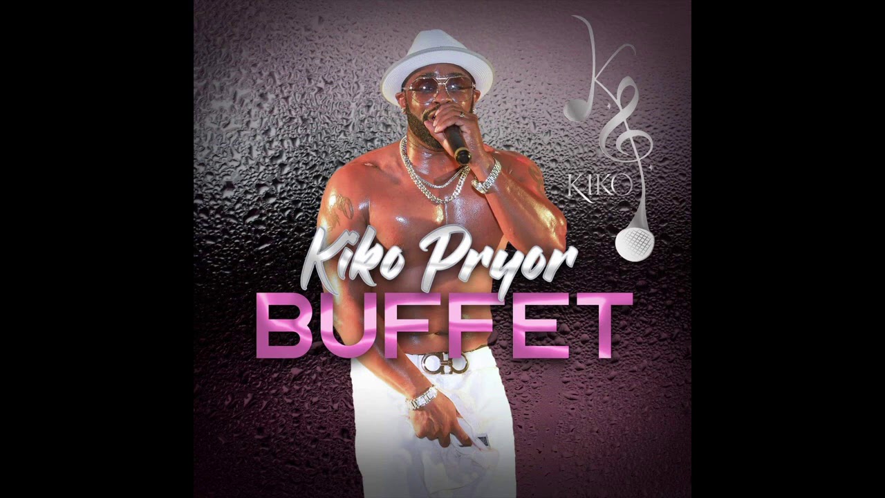 KIKO PRYOR- BUFFET - YouTube
