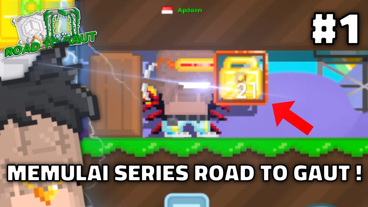 MEMULAI SERIES ROAD TO GAUT | GROWTOPIA INDONESIA - YouTube