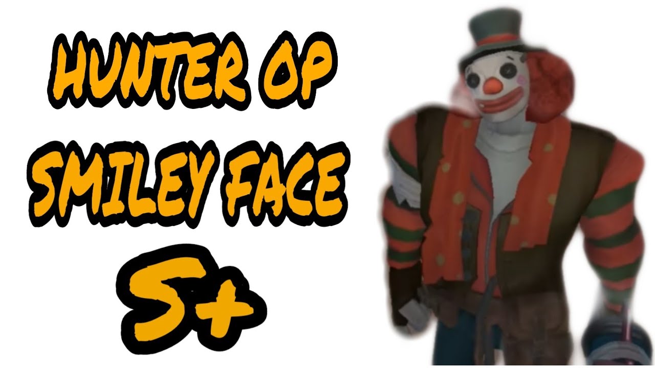 HUNTER OP S+ SMILEY FACE GAMEPLAY - IDENTITY V - YouTube