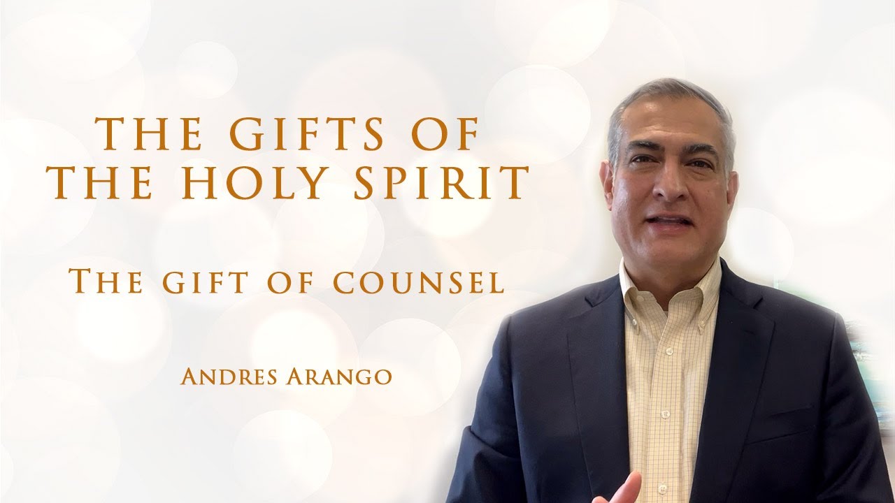 THE GIFTS OF THE HOLY SPIRIT The Gift Of Counsel YouTube THE GIFTS OF THE HOLY SPIRIT The Gift Of Counsel YouTube