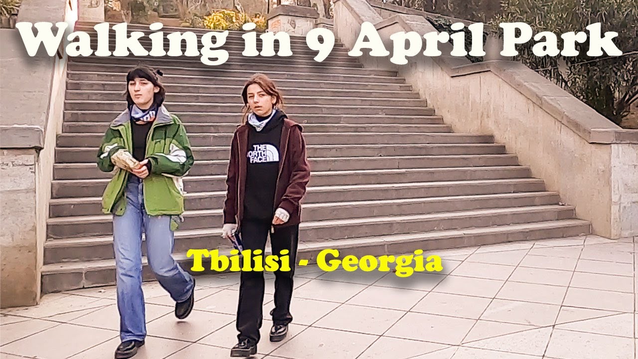 Walking in 9 April Park - Tbilisi - Georgia 🇬🇪 - YouTube