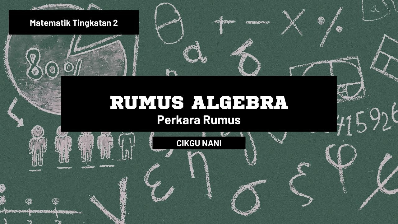 Rumus Algebra: Perkara Rumus - YouTube