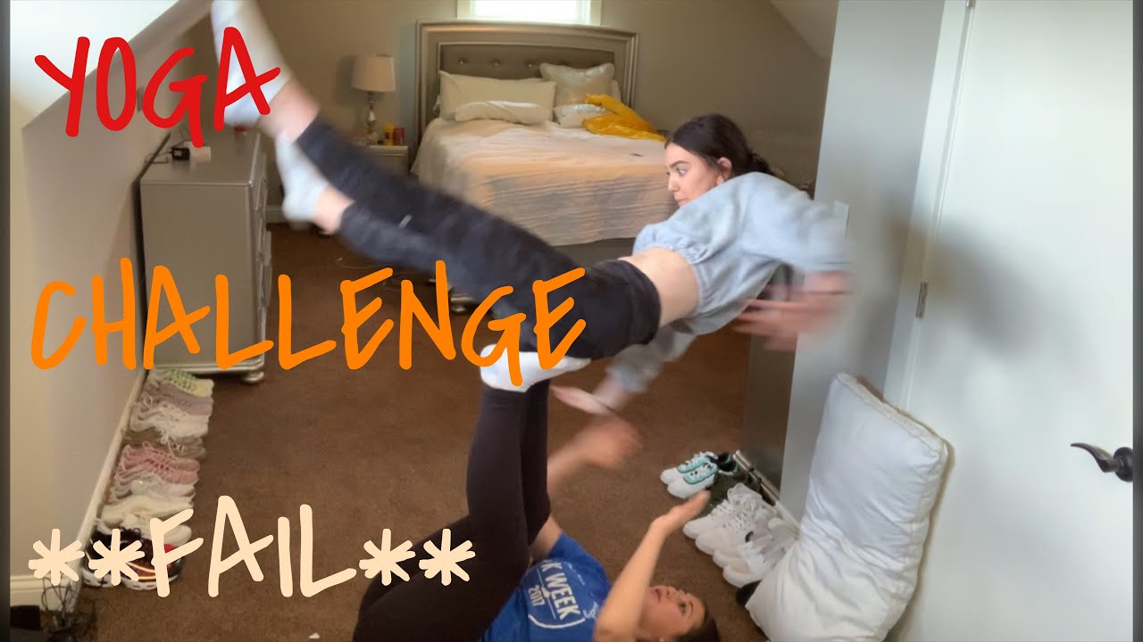 Yoga Challenge **FAIL** - YouTube