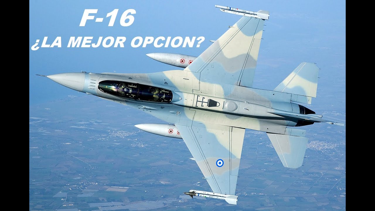 F-16 ¿LA MEJOR OPCION? - YouTube
