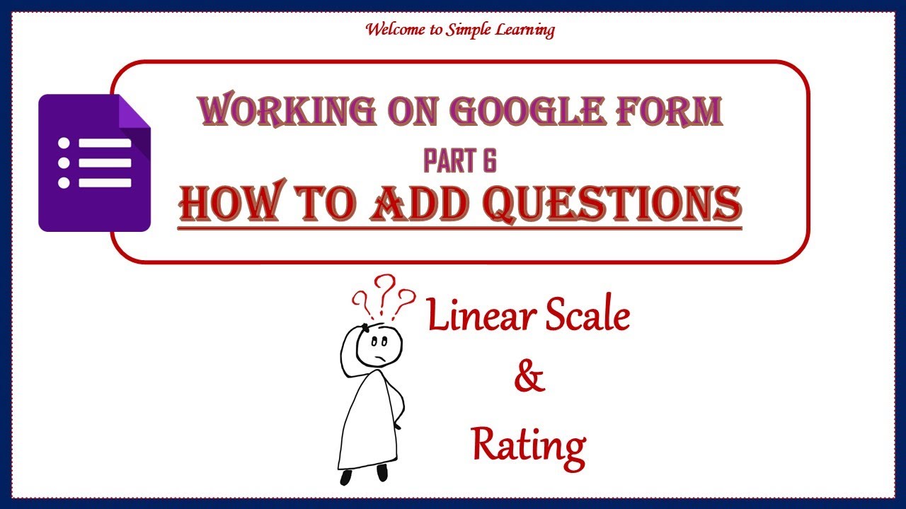 How to prepare 'Linear scale' & 'Rating' Questions in Google Form - YouTube