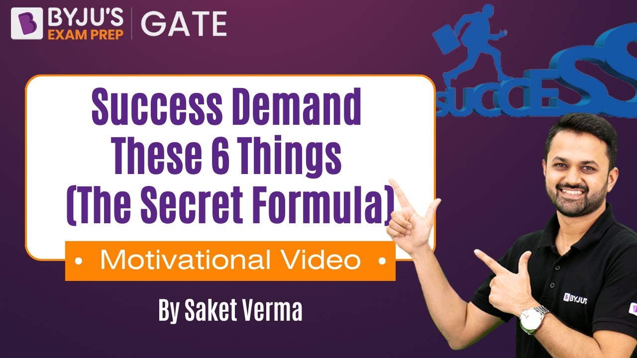 Success Demand These 6 Things (The Secret Formula) | GATE 2024 ...