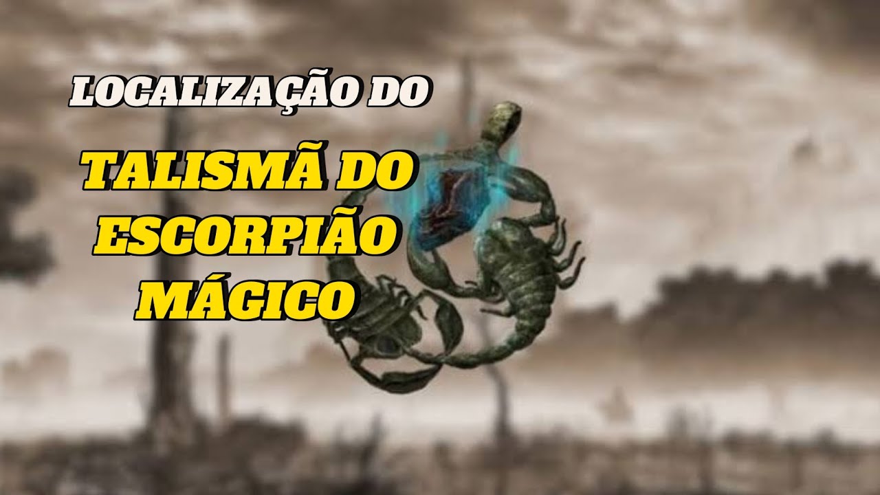 LOCALIZAÇÃO E COMO CONSEGUIR O TALISMÃ DO ESCORPIÃO MÁGICO - ELDEN RING ...