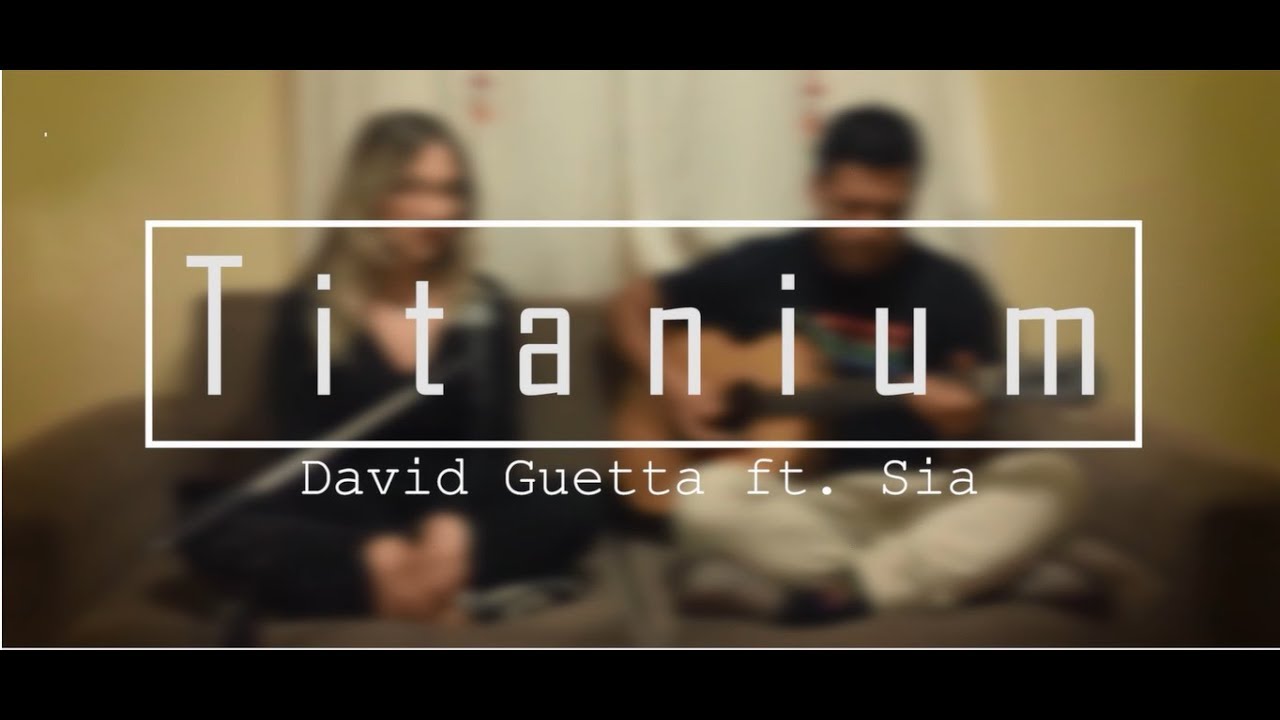 David Guetta - Titanium ft. Sia / Julia Thiesen - Lucas Gregório - YouTube