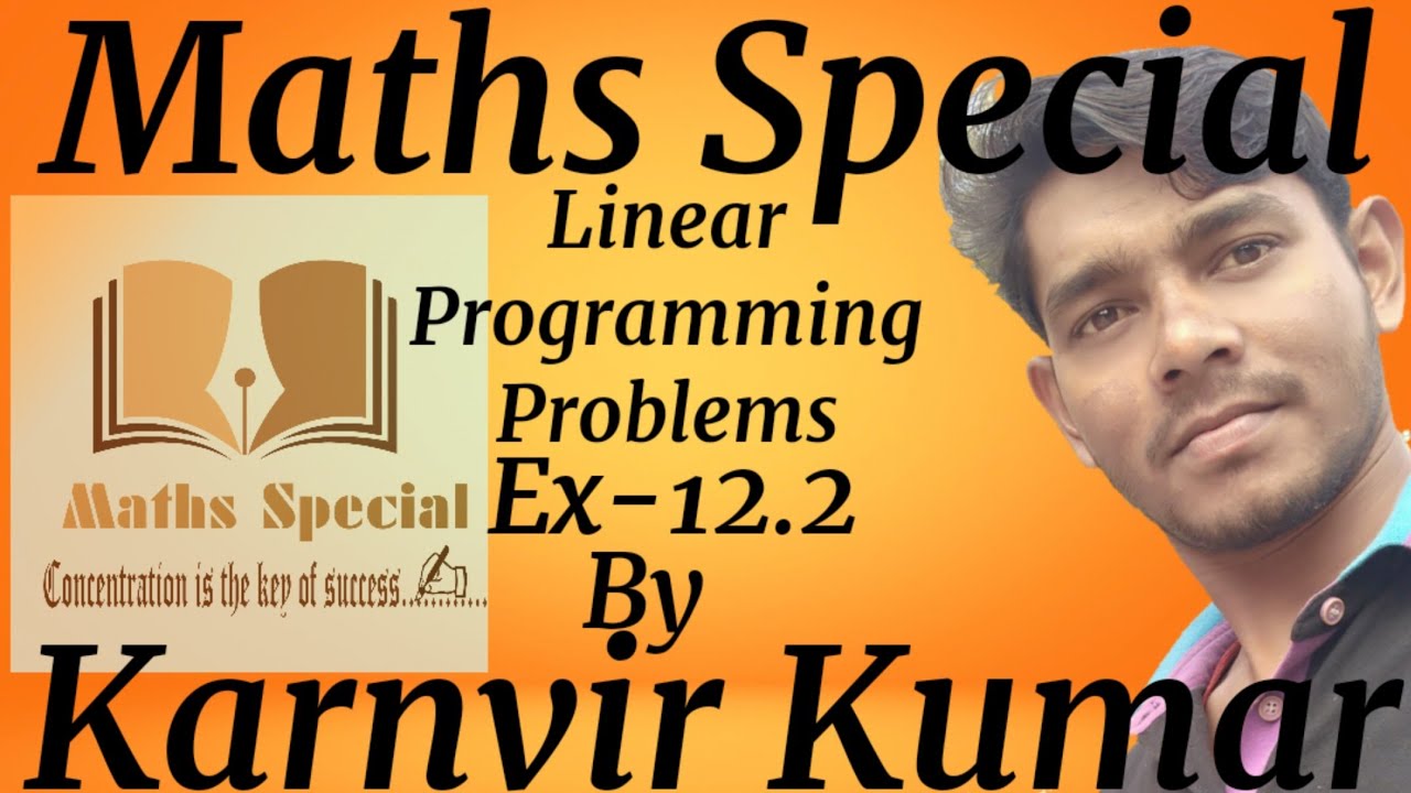 Linear Programming Problems For 12th Ex 12 2 NCERT SOLUTIONS YouTube Linear Programming Problems For 12th Ex 12 2 NCERT SOLUTIONS YouTube