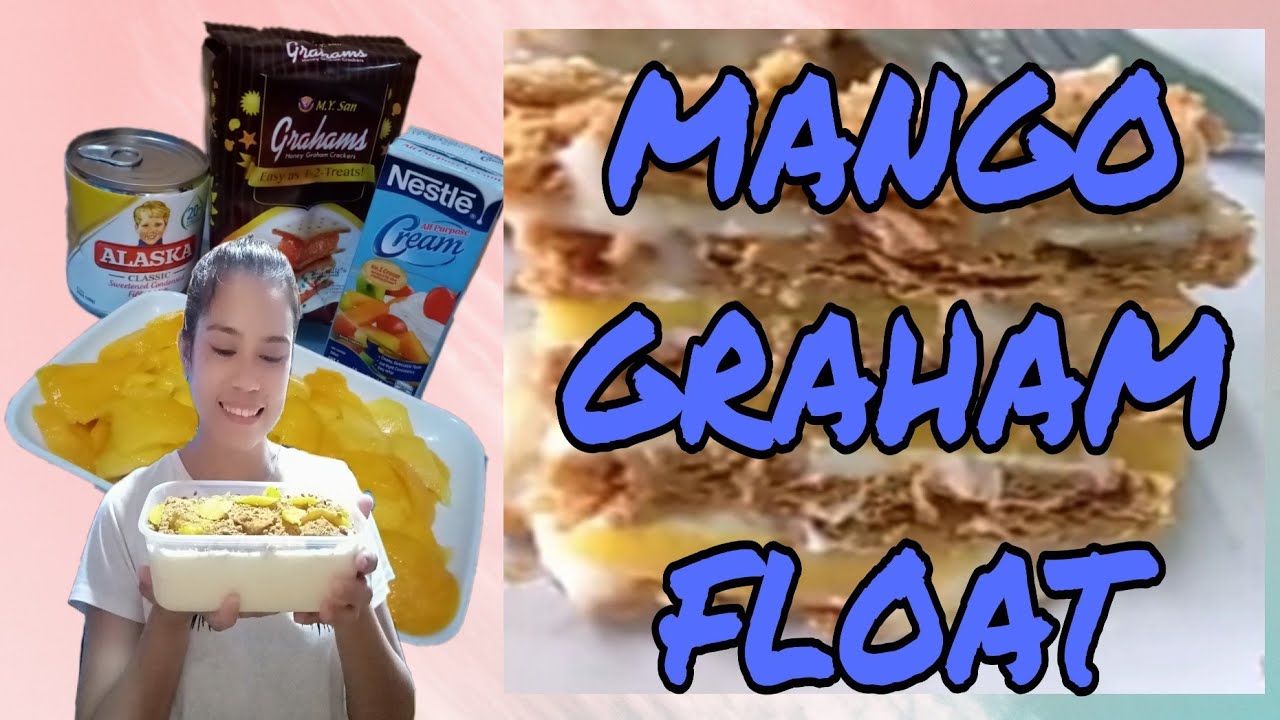 graham cake mango float | Philippines - YouTube